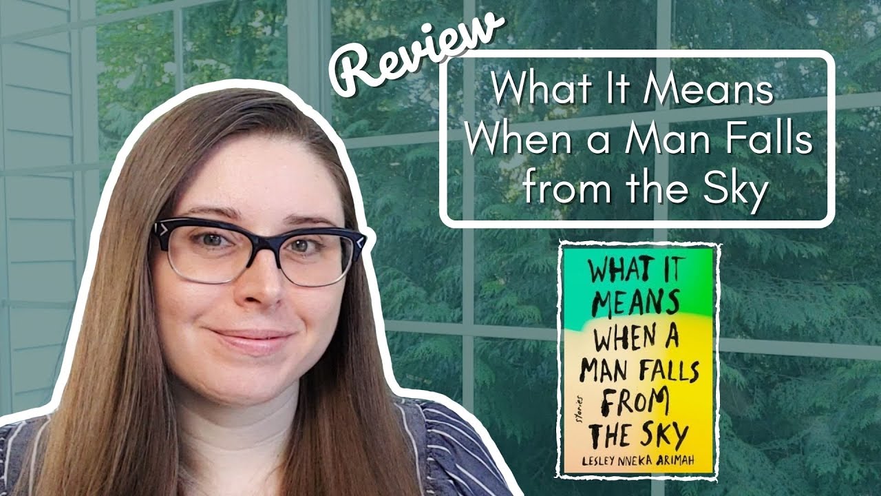 Review | What It Means When a Man Falls from the Sky - YouTube