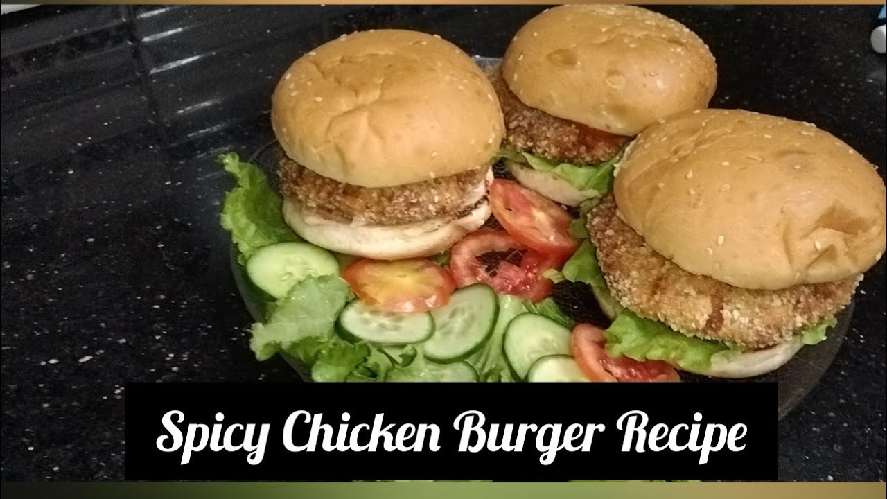 Satisfy Your Cravings with the Ultimate Spicy Chicken Burger Recipe ...