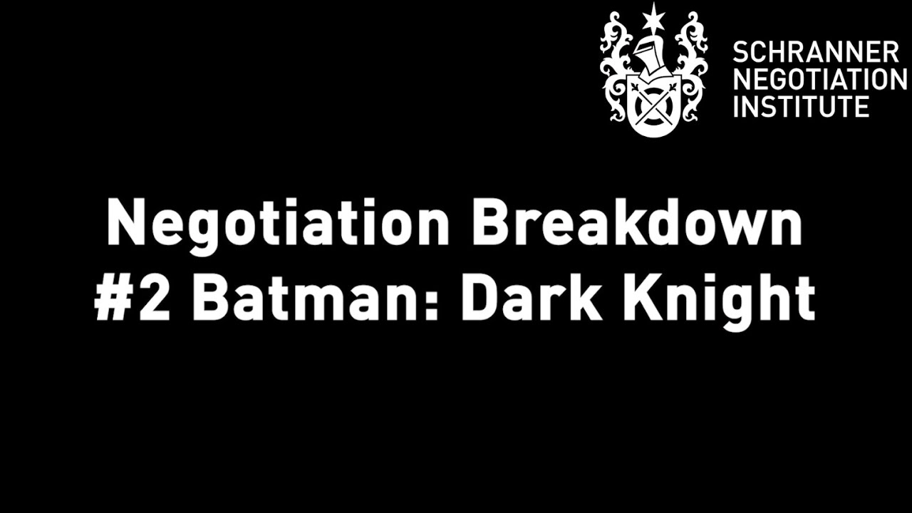 Negotiation Breakdown #2 Batman Dark Knight - YouTube