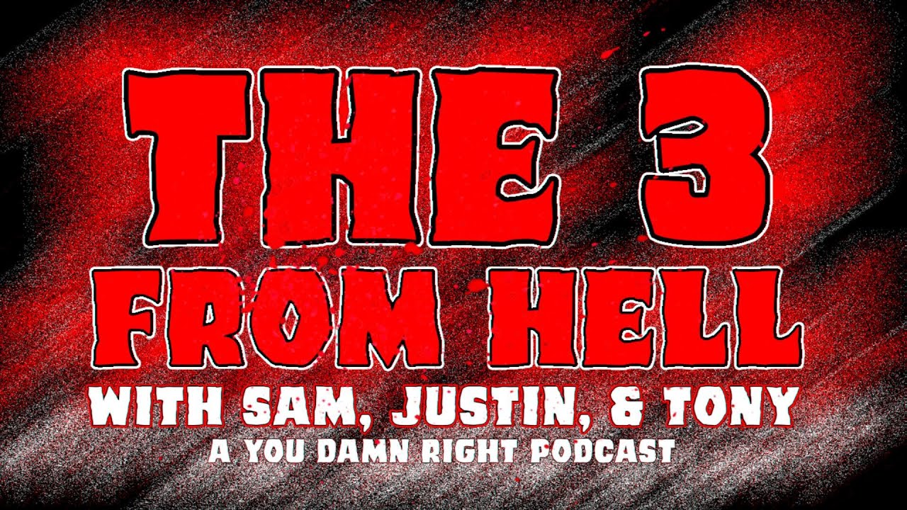 THE 3 FROM HELL: Introductory Episode! - YouTube