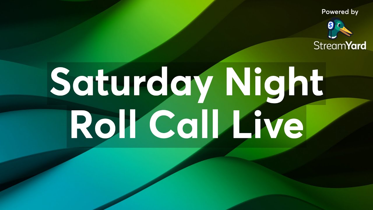 Saturday Night Roll Call Live - YouTube