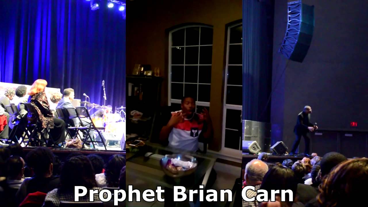 Prophet Brian Carn 2016 - YouTube