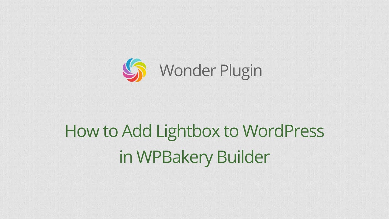 How To Add Lightbox To WordPress In WPBakery YouTube How To Add Lightbox To WordPress In WPBakery YouTube