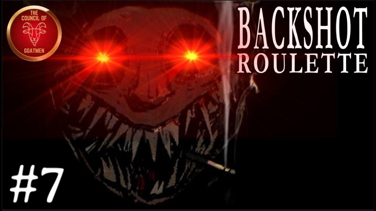 Getting Backshots - Buckshot Roulette [Episode 7] - YouTube