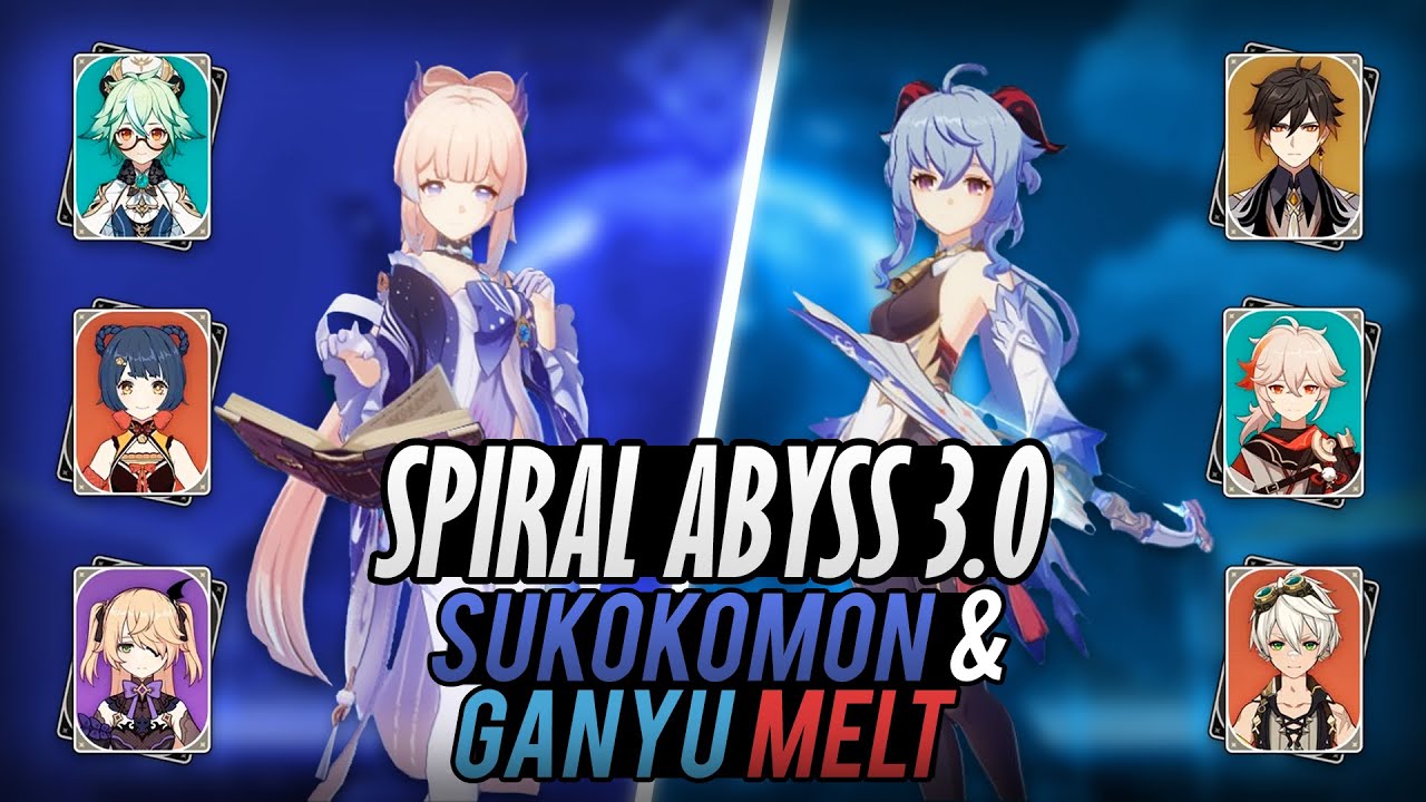 Sukokomon & Ganyu Melt - Spiral Abyss 3.0 Floor 12 (9 🟌) - Genshin ...