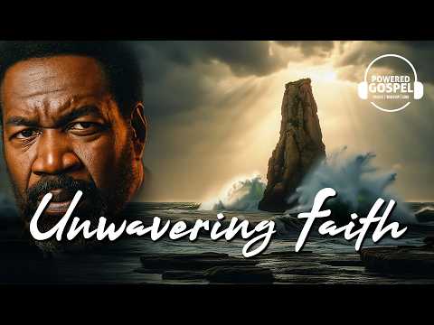 The Song That Will Strengthen Your Soul | Unwavering Faith - YouTube