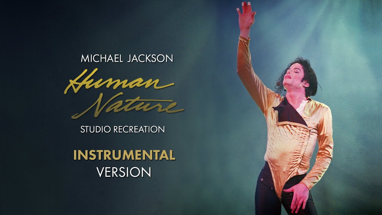 Michael Jackson | Human Nature (Live at Royal Concert) [Instrumental ...