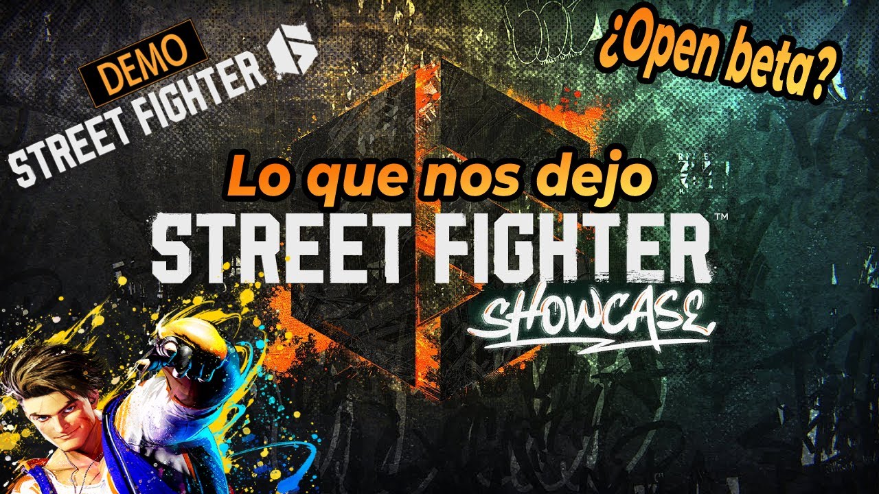 Lo que nos dejo el #SF6SHOWCASE y la demo de SF6 - YouTube