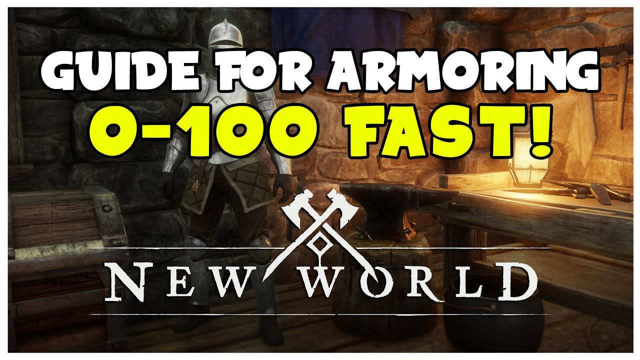 How To Lvl Armoring 0-100 The Best Way! | New World Guide - YouTube