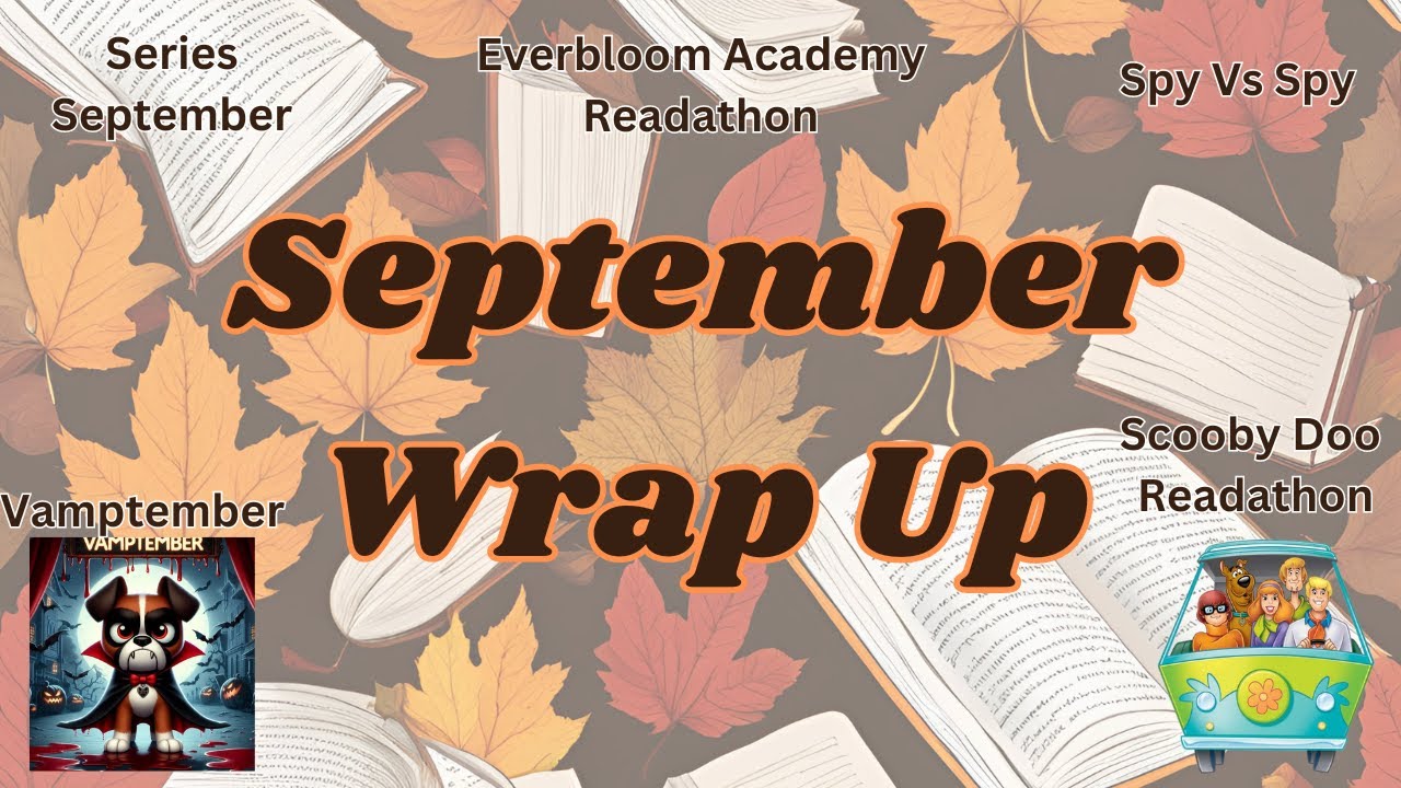 September Wrap Up||All The Readathons and Challenges! :) - YouTube