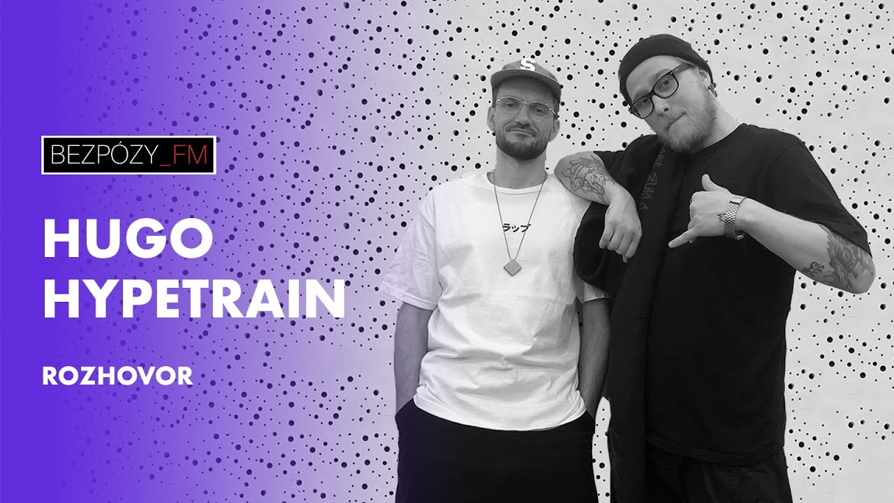 BezPózy_FM – HUGO HYPETRAIN - YouTube