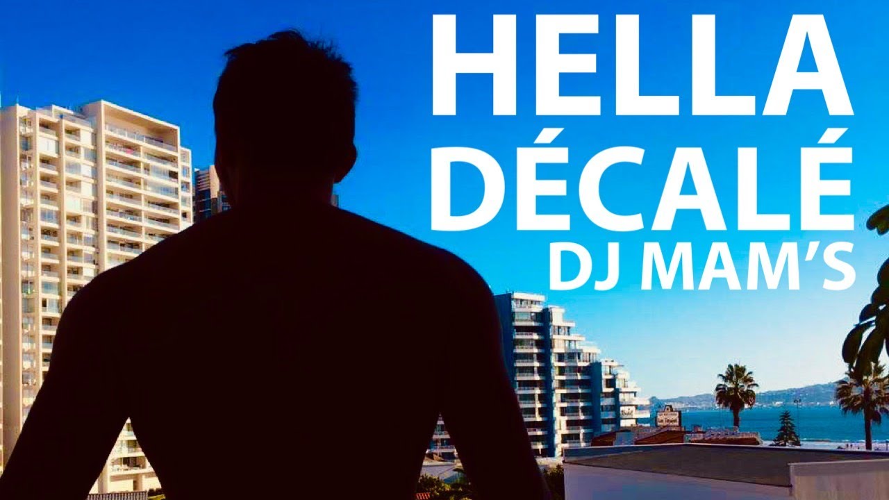 HELLA DÉCALÉ - DJ MAM'S - YouTube