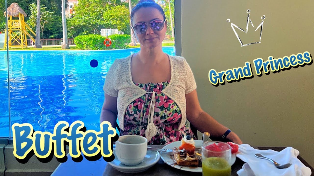 All-inclusive Buffet at Grand Riviera Princess Resort Mexico 🇲🇽 Playa ...