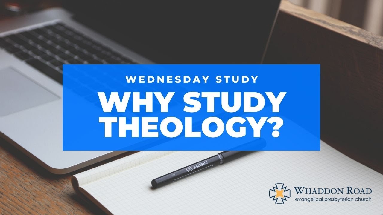 1. Why Study Theology? - YouTube
