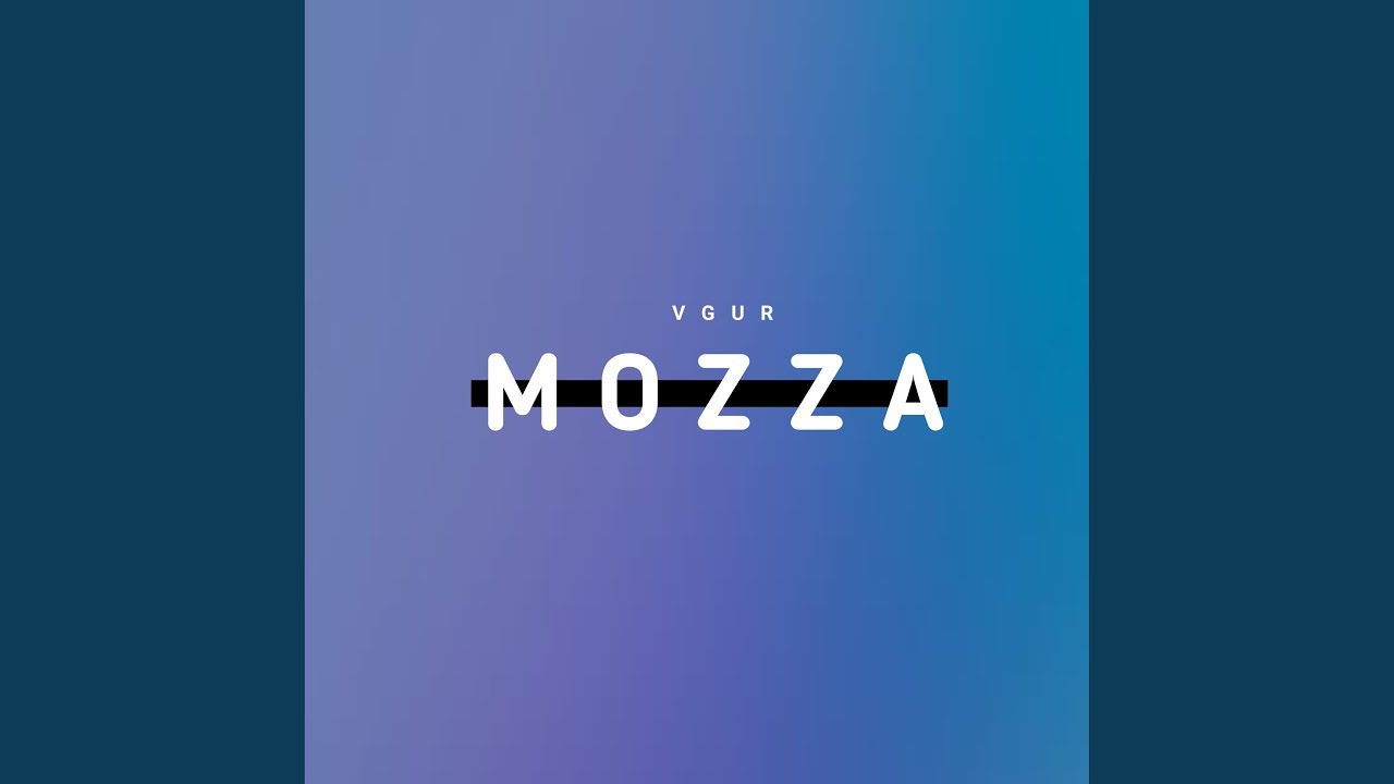 Mozza - YouTube