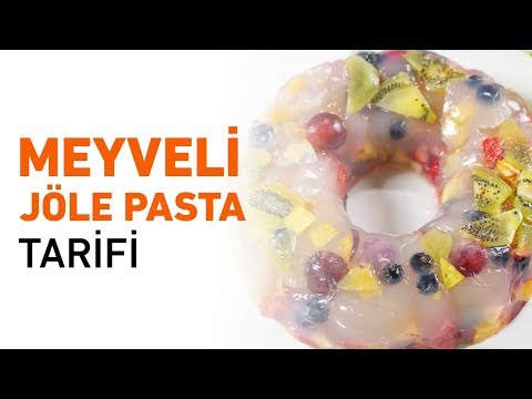 Yaz Meyveli Jöle Pasta Tarifi | Jöle Pasta Nasıl Yapılır?