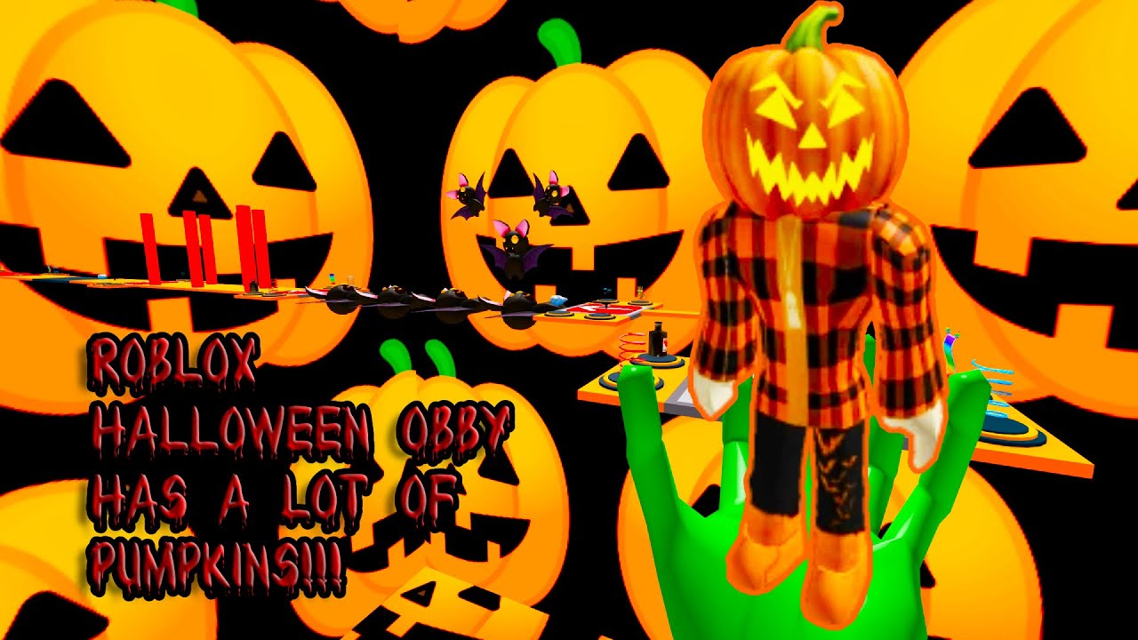 Roblox | Halloween Obby | Gameplay | A lot of Pumpkins!!! - YouTube