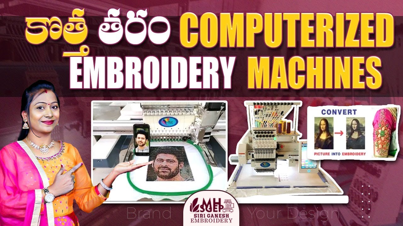 New Generation Embroidery Machines : Computerized Embroidery Machine ...