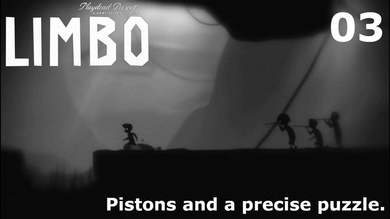 Limbo Playthrough 03 - Pistons and a precise puzzle. - YouTube