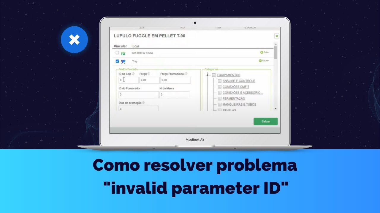 Como resolver problema "invalid parameter ID" integração de produtos ...