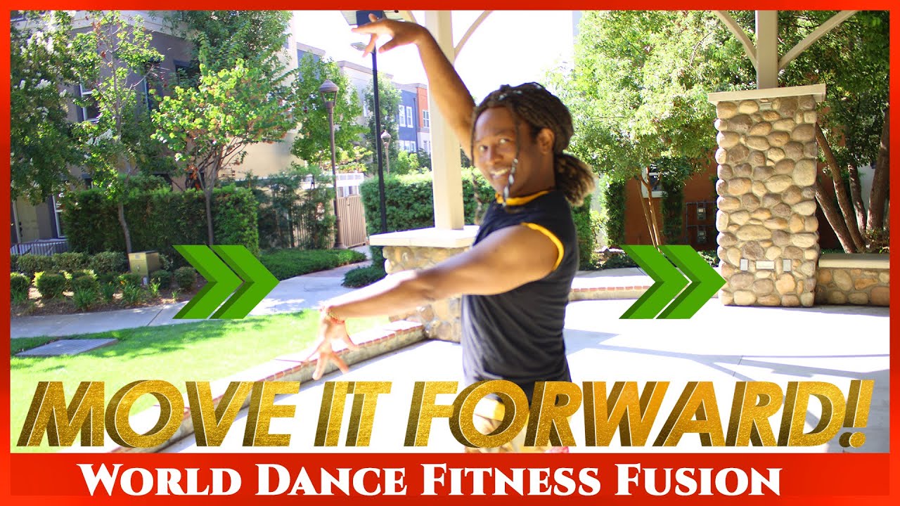 MOVE IT FORWARD! Routine Challenge World Dance Fitness Fusion - YouTube