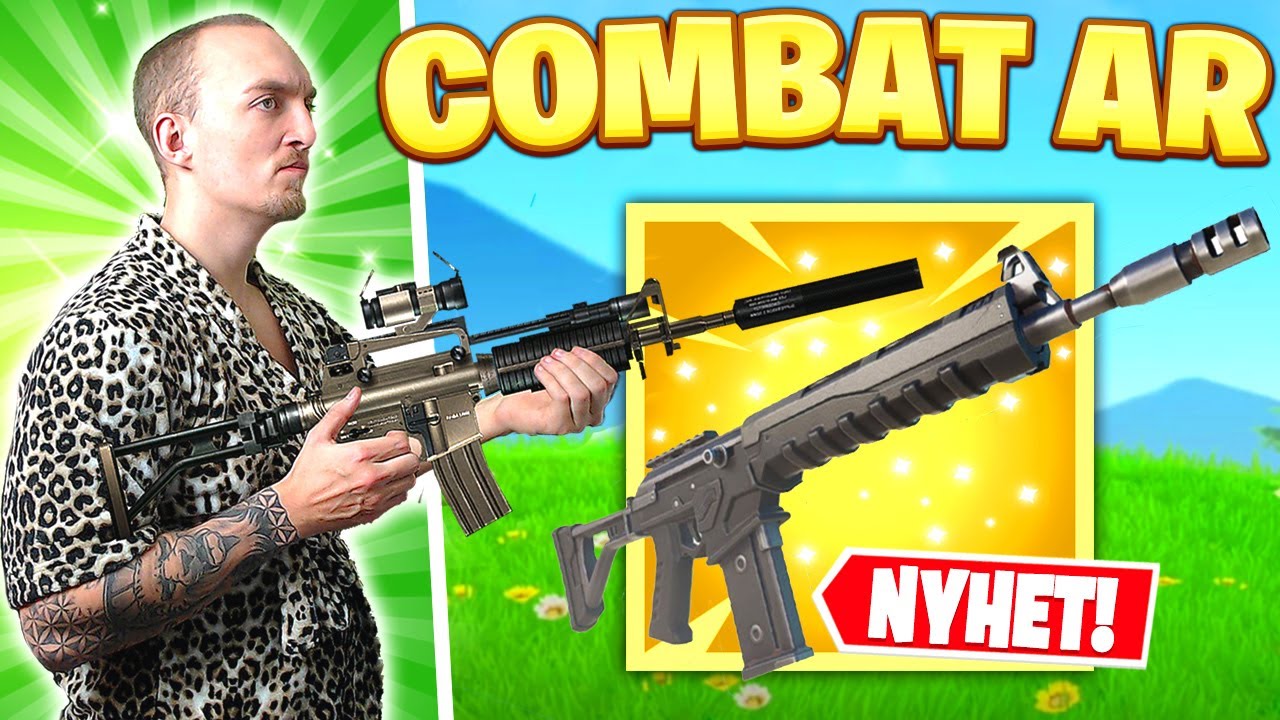 NYTT OP VAPEN I FORTNITE *COMBAT AR* - YouTube