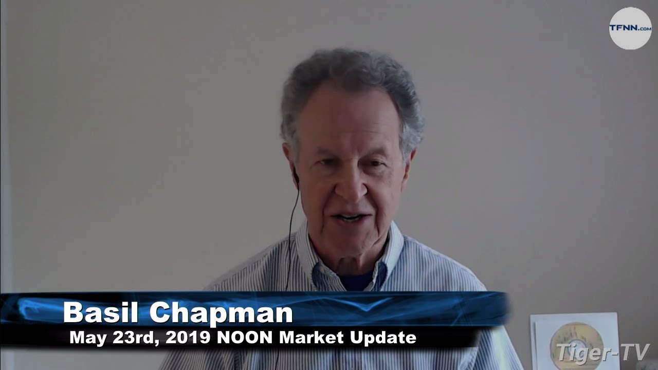 May 23rd, Noon ET Market Update with Basil Chapman on TFNN - YouTube