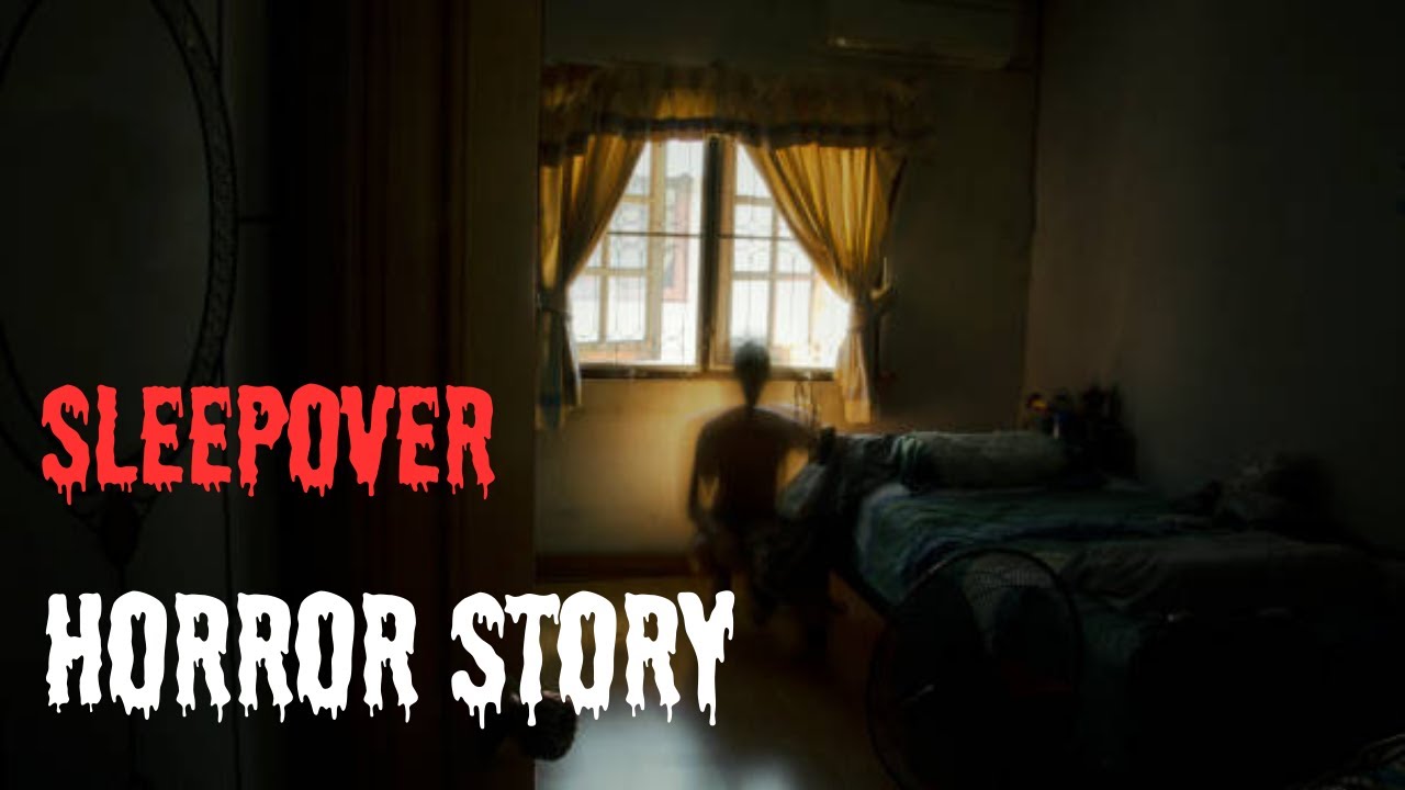 Disturbing Sleepover Horror Story - YouTube