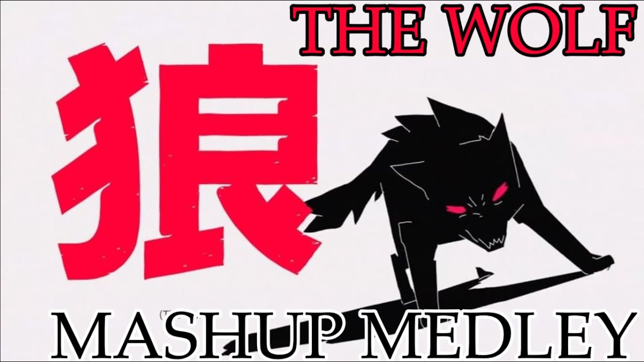 MASHUP MEDLY | The wolf Mashup madley - YouTube
