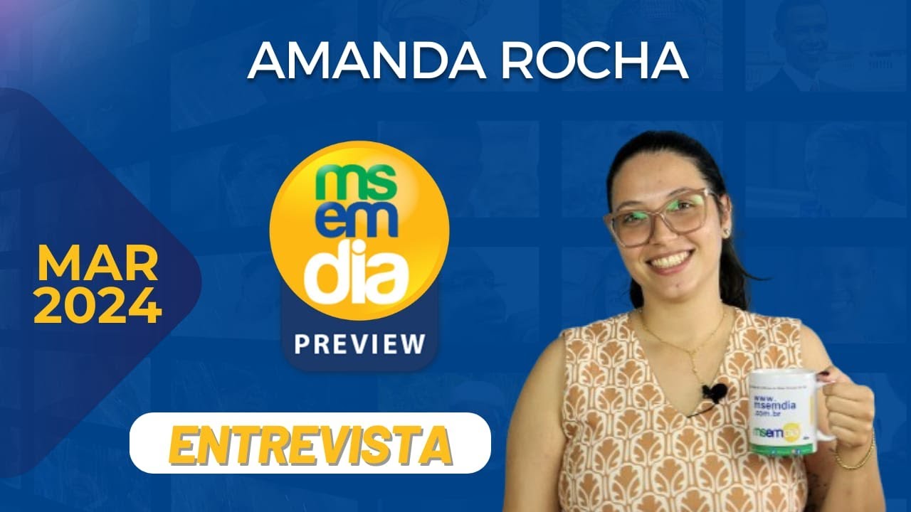 Amanda Rocha é a entrevistada do MS EM DIA PREVIEW - YouTube