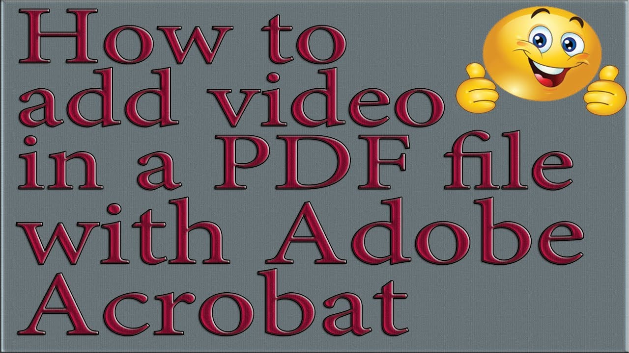 How to Easily share or add a video in a PDF file using Adobe Acrobat ...
