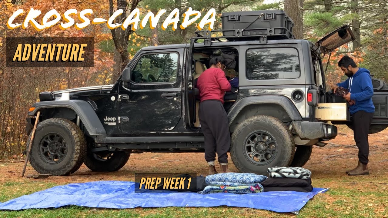 Cross-Canada Overlanding Trip | PREP WEEK 1 - YouTube