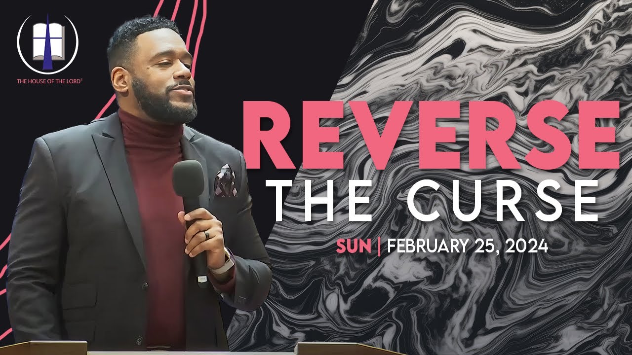 Reverse the Curse [Pastor Daren Brake] [2.25.2024] - YouTube