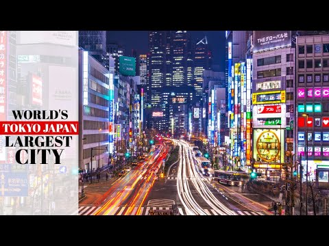 Tokyo Japan: Embrace the World's Biggest City - YouTube