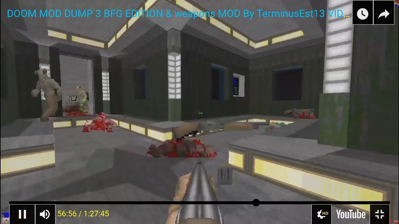 DOOM MOD DUMP 3 BFG EDITION & weapons MOD By TerminusEst13 VIDEO 25 ...
