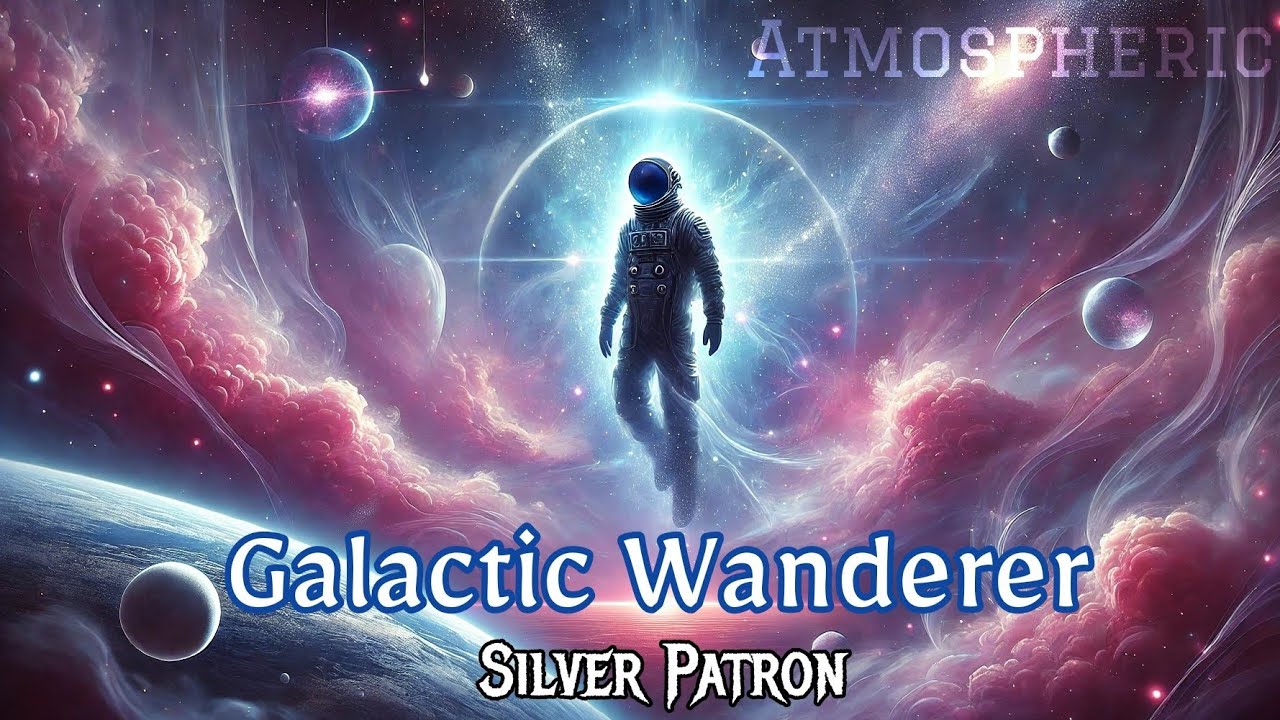 Silver Patron — Galactic Wanderer - YouTube