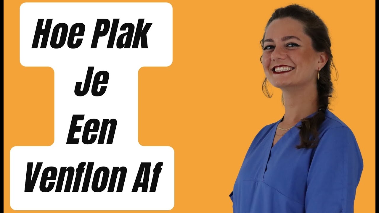 Hoe Plak Je Op De Juiste Manier Een Venflon Af - YouTube