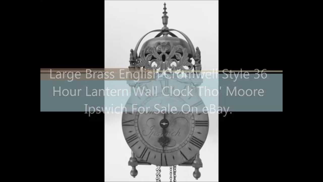 Large Brass Cromwell Style 36 Hour Lantern Wall Clock Tho' Moore ...