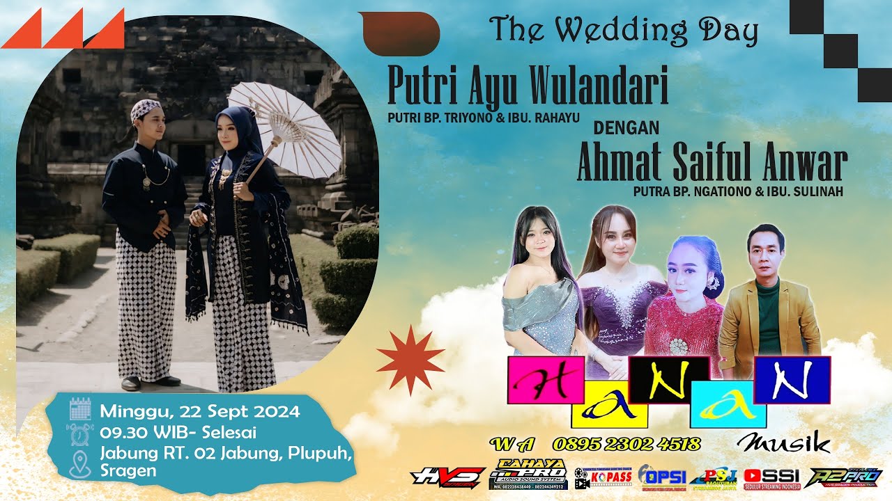 Live Wedding Putri & Ahmat | Campursari HANAN MUSIC (Mr. Harun ...