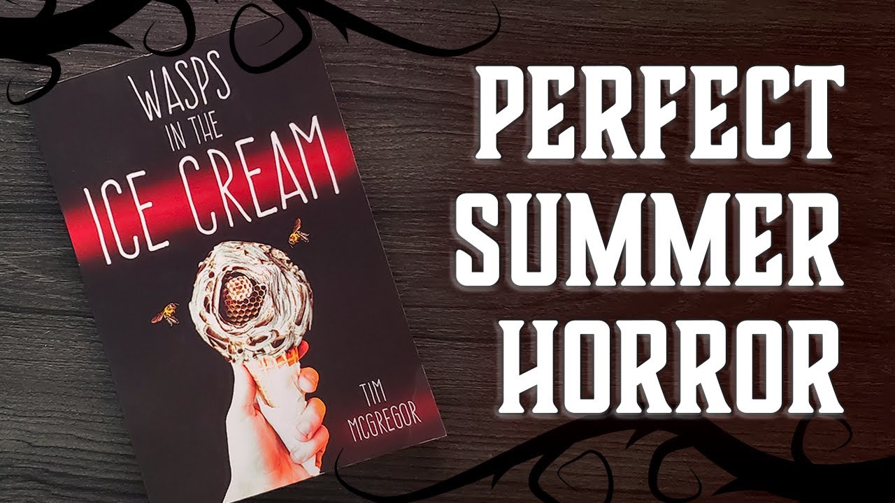'Wasps in the Ice Cream' is perfect summer horror • Addams Canadiana ...