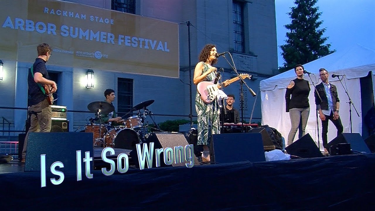 Rachel Mazer, Ann Arbor Summer Festival “Is It So Wrong" - YouTube Music
