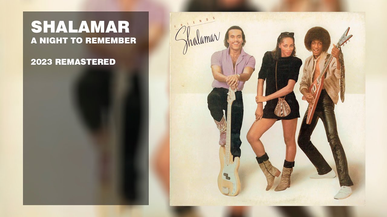 Shalamar - A Night To Remember (2023 Remastered) - YouTube