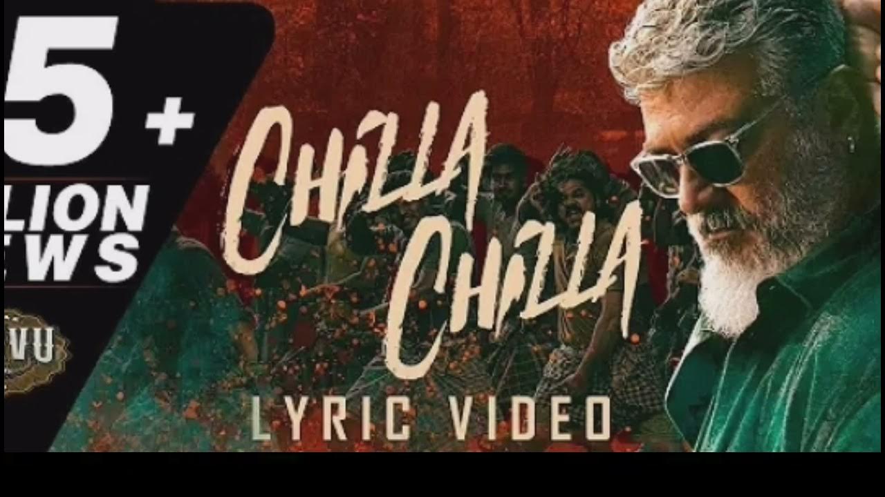 Chilla Chilla - Thunivu Lyric Song (Tamil) | Ajith Kumar | H Vinoth | Anirudh | Ghibran - YouTube