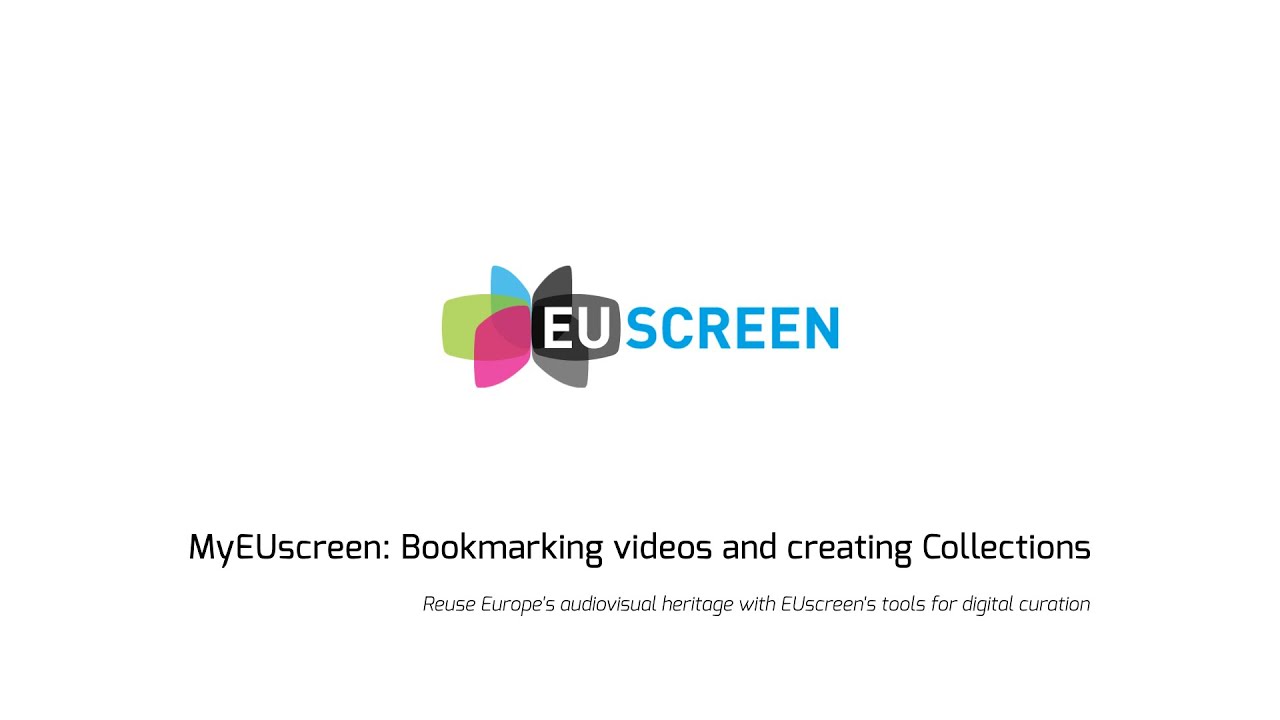 MyEUscreen: Bookmarking Videos and Creating Collections - YouTube