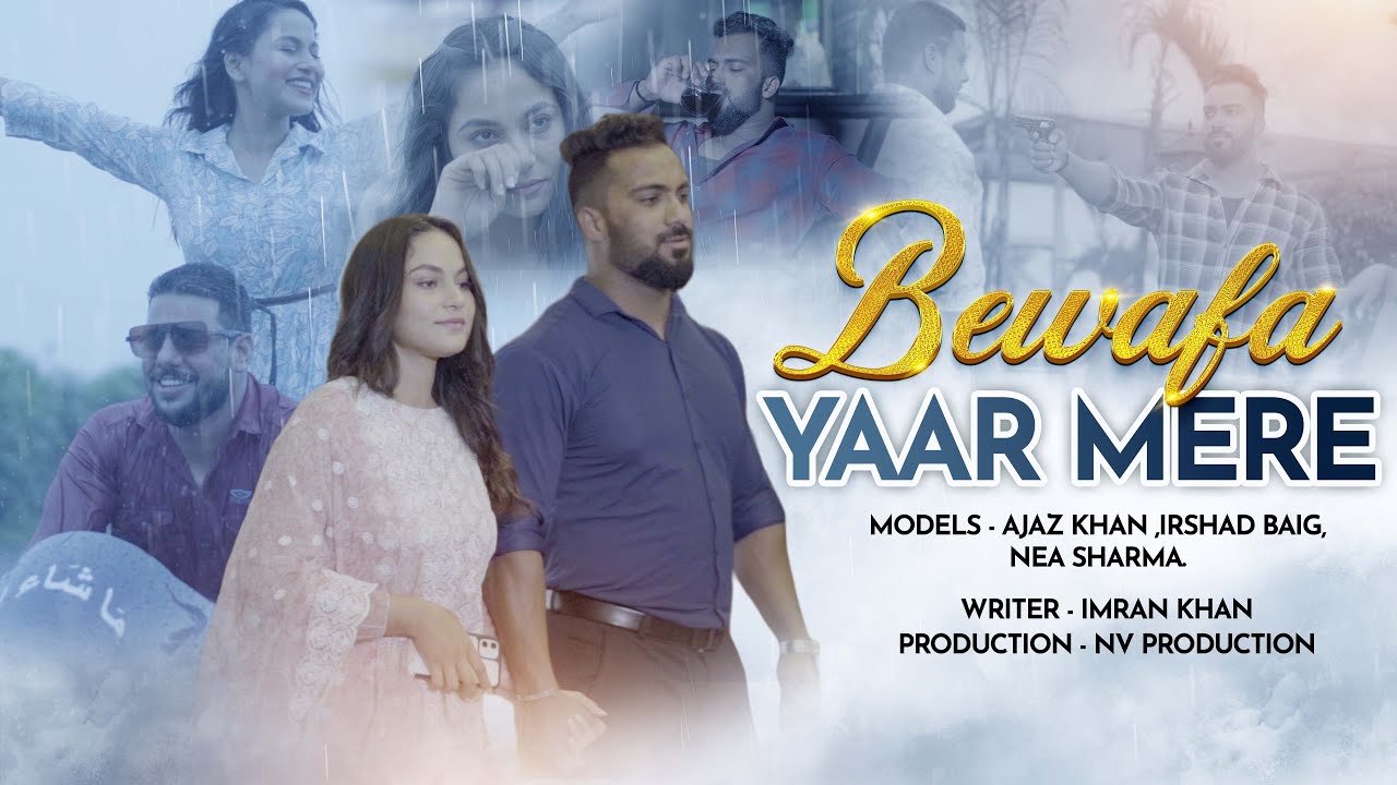 BEWAFA YAAR MERE (OFFICIAL VIDEO ) ZIHAALE e Miskin | THE INDORI CREATION | AJAZ KHAN IRSHAD ...