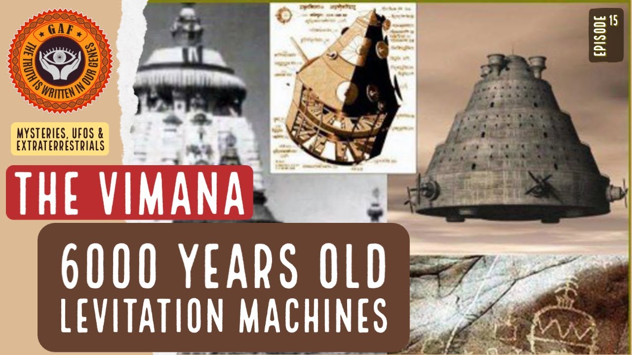 The Vimana: A 6000 Years Old Levitation Machines - GAF.TV - YouTube