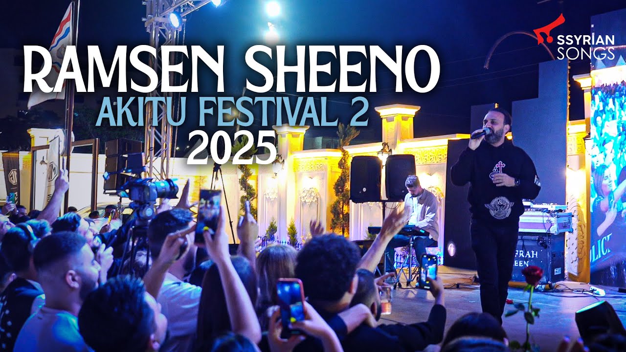 Ramsen Sheeno - Akitu Festival 2 (2025) #assyrian - YouTube