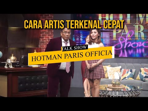 HOTMAN PARIS OFFICIAL: CARA ARTIS TERKENAL CEPAT (PART 2)