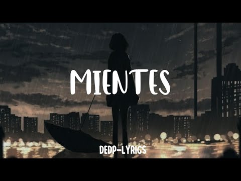 Mientes-Camila//(letra/lyric) - YouTube
