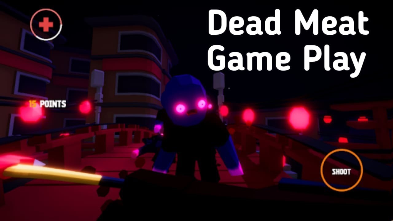 DEAD MEAT - Endless FPS Zombie Survival Game | Gameplay - YouTube